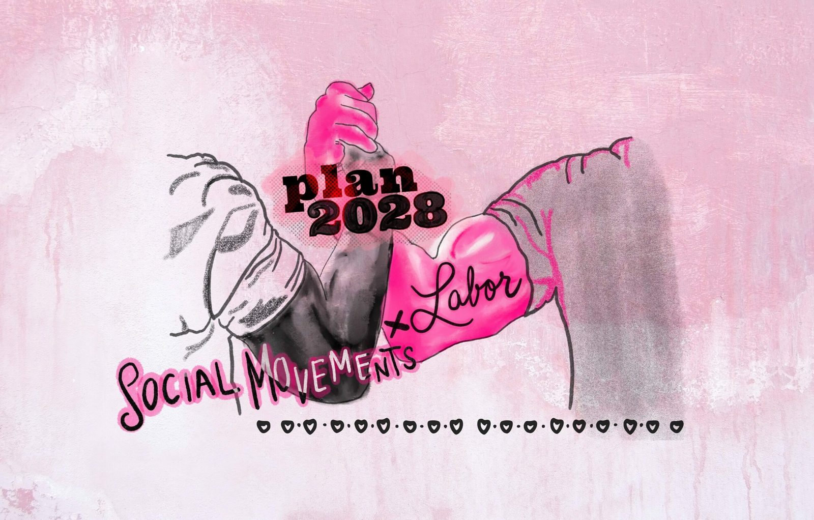 How a “Plan 2028” Could Bring Labor and Social Movements Together - In ...